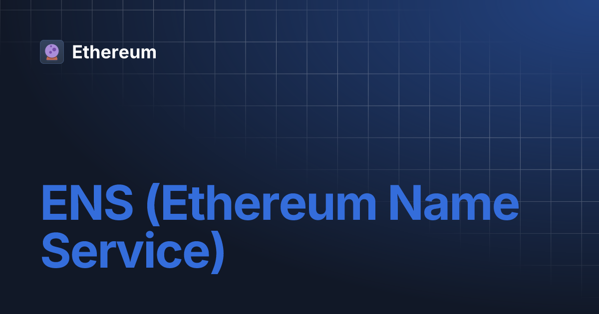 ENS (Ethereum Name Service) | Ethereum